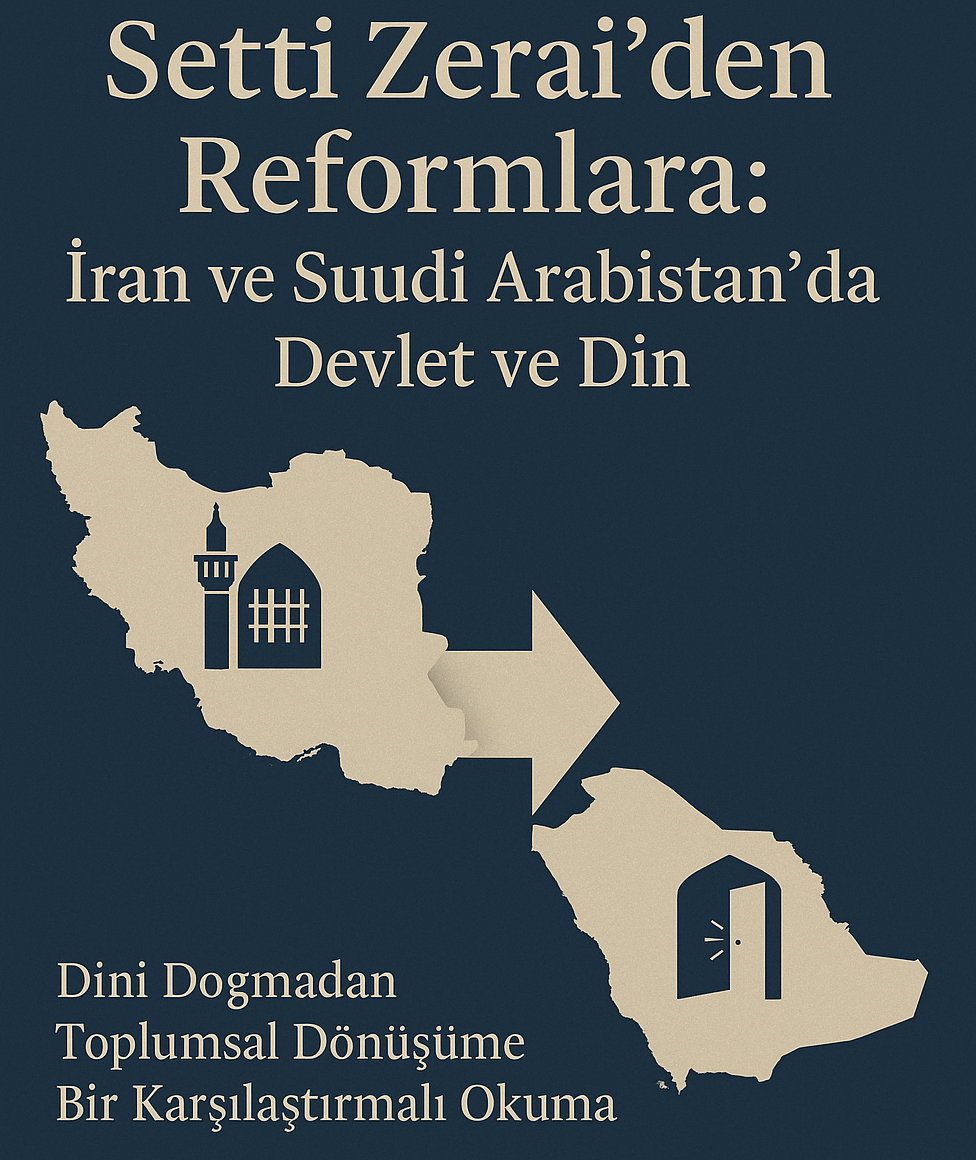 Setti Zerai’den Reformlara: İran ve Suudi Arabistan’da Devlet ve Din ...